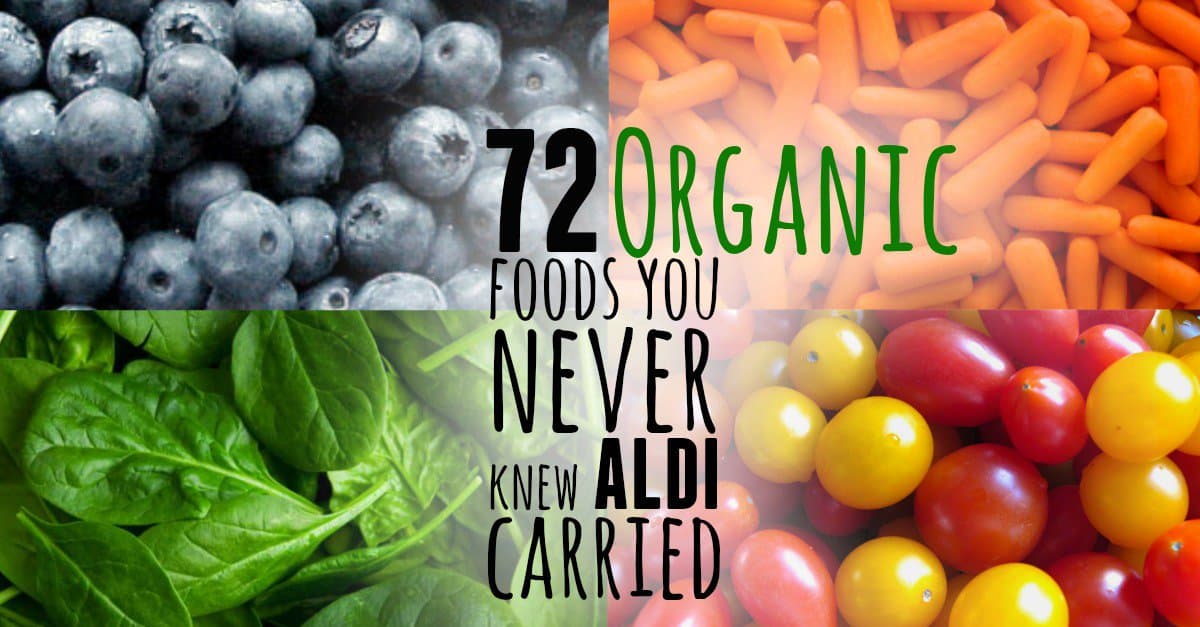 Best Aldi Organic Foods To Buy: 62 Organic Foods by Aldi
