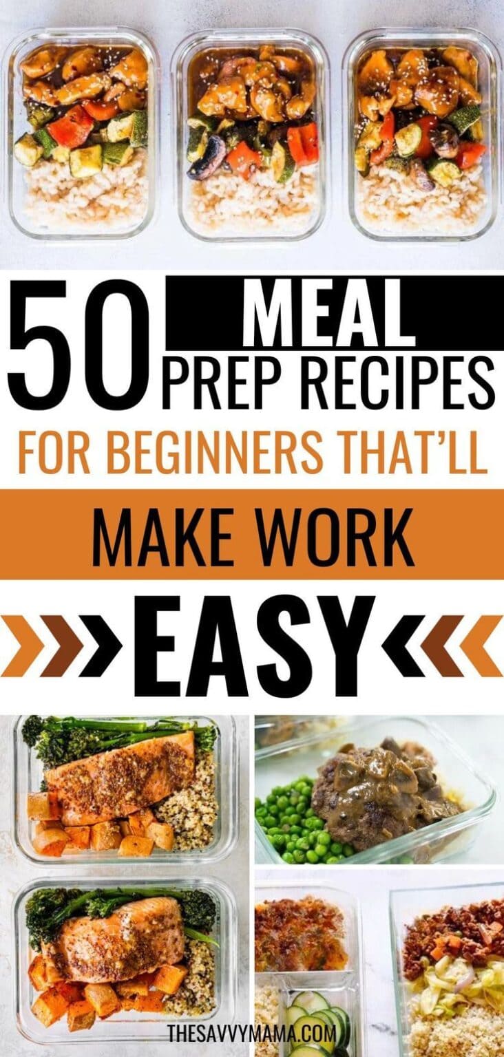 50 Easy Meal Prep Recipes For Beginners