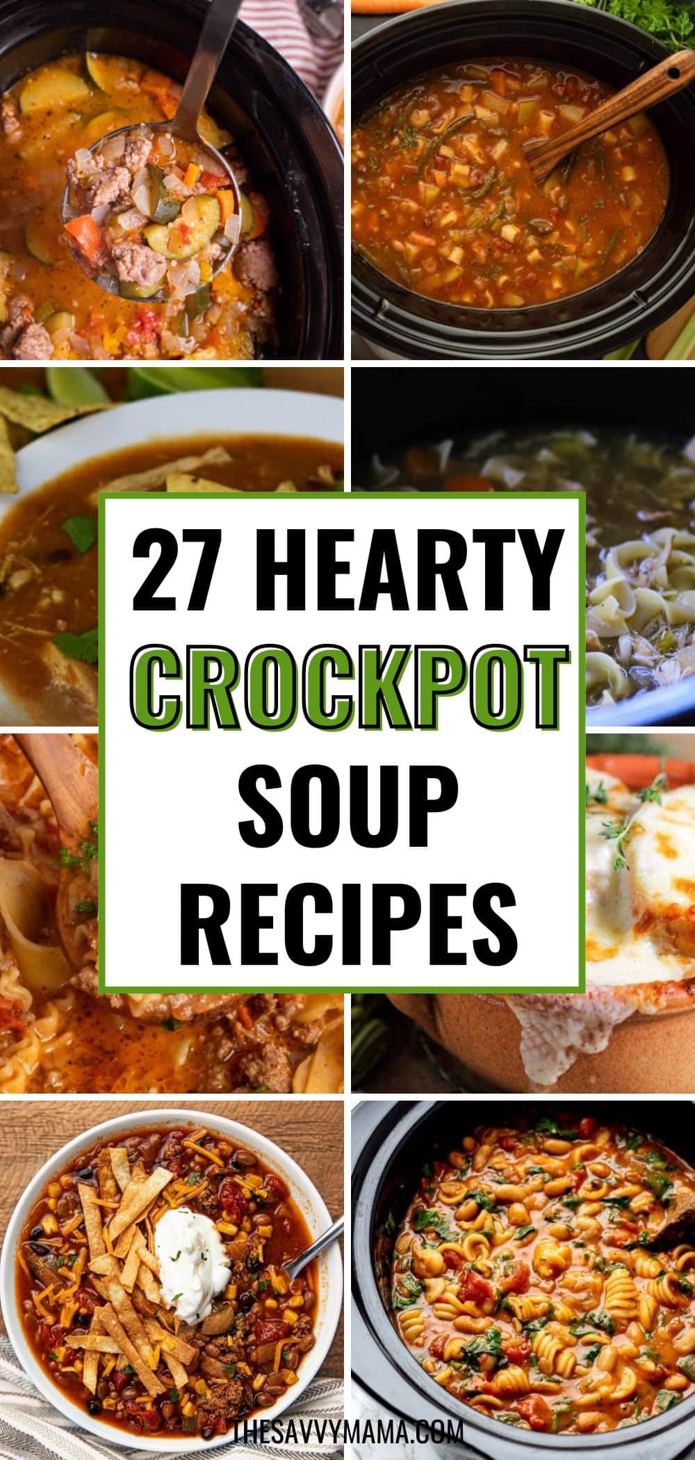 27 Hearty Crockpot Soup Recipes for Easy Weeknight Dinners