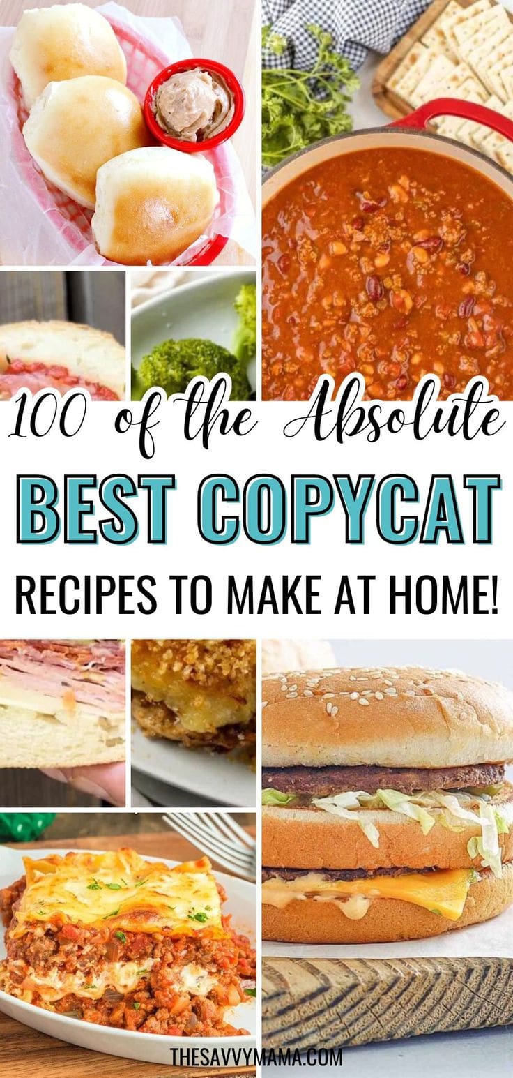 100 Copycat Recipes: So Good You’ll Never Order Takeout Again