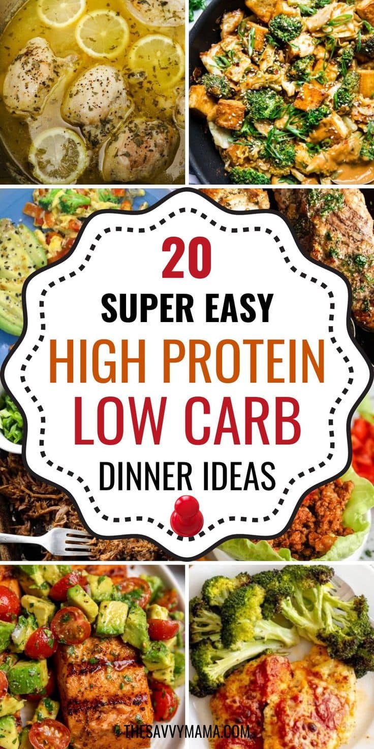 20 Easy High-Protein Low-Carb Dinner Ideas